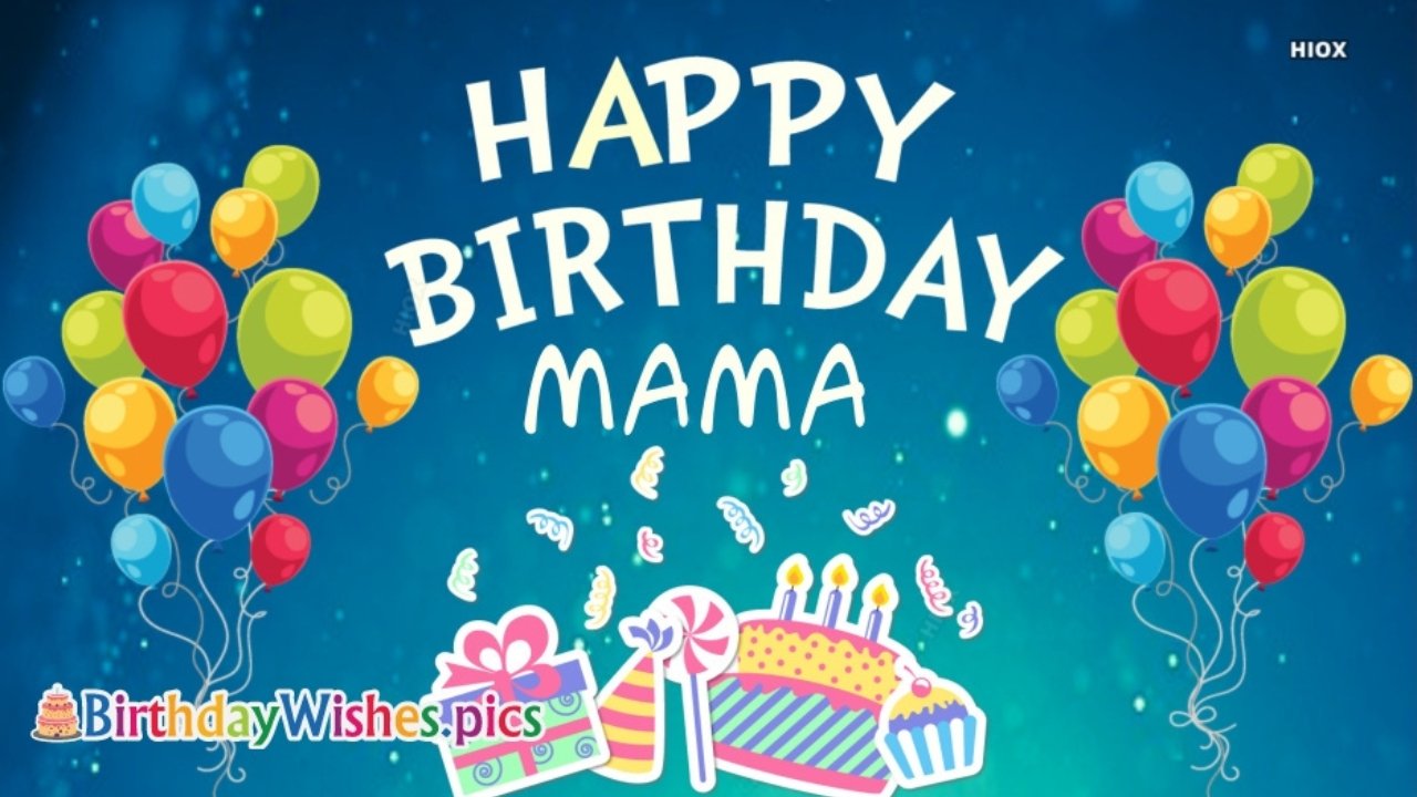 Birthday Wishes for Mama: Celebrating the Queen of Our Hearts